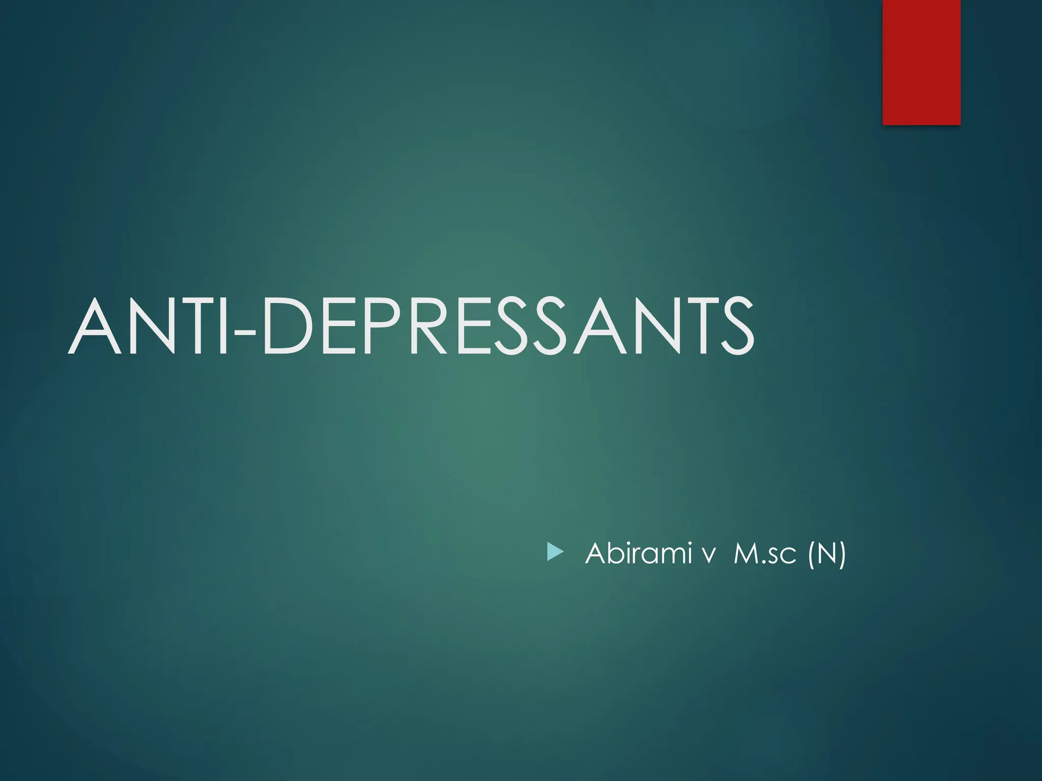 Antidepressants_Presentation and be.pptx