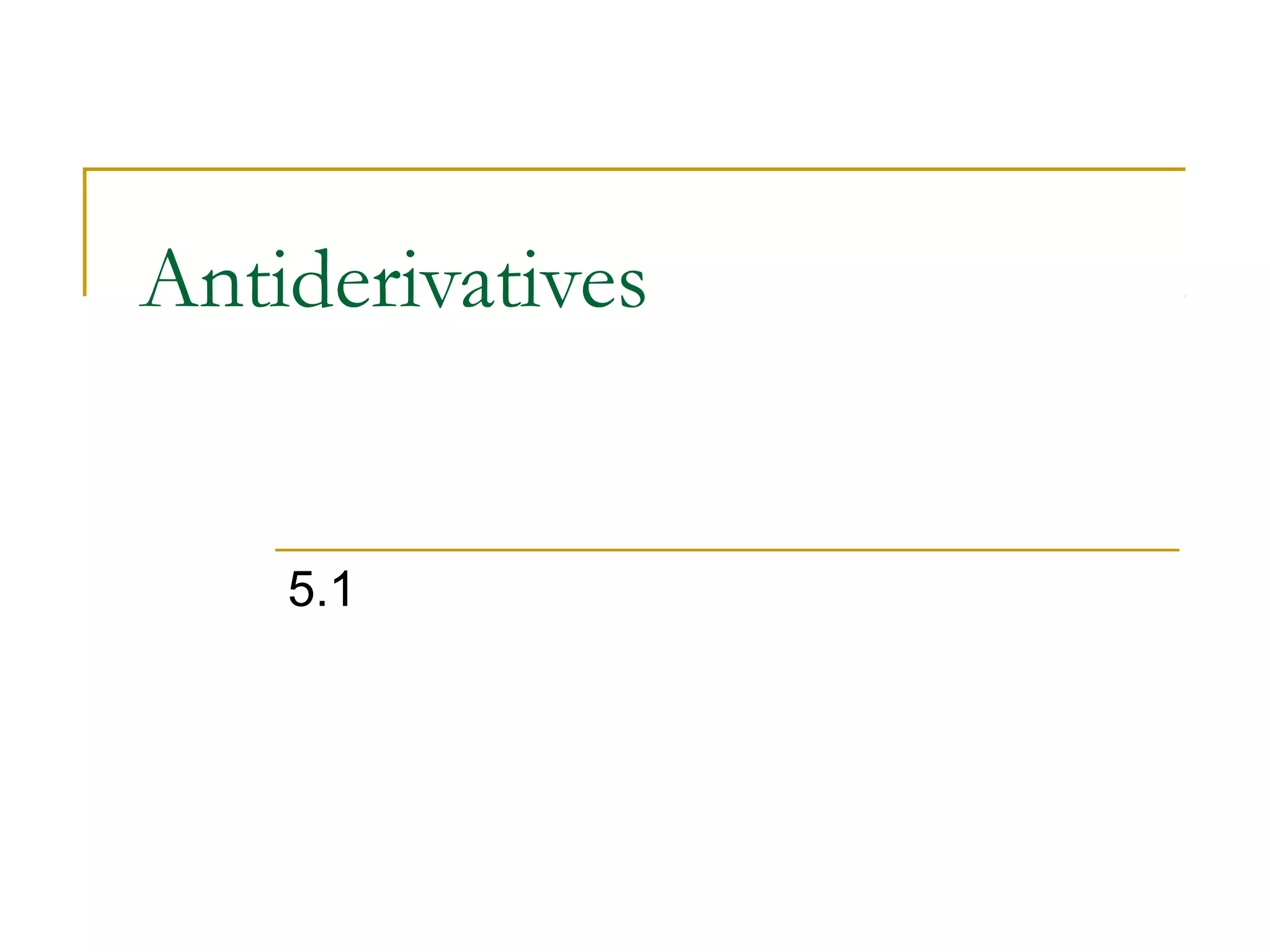 Antiderivatives | PPT