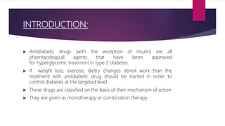 Anti diabetic drugs | PPTX