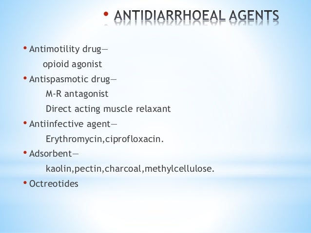 Antidiarrhoeal agent