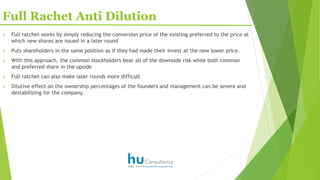 Anti-Dilution (Investor's Right Protection) - hu consultancy | PPTX