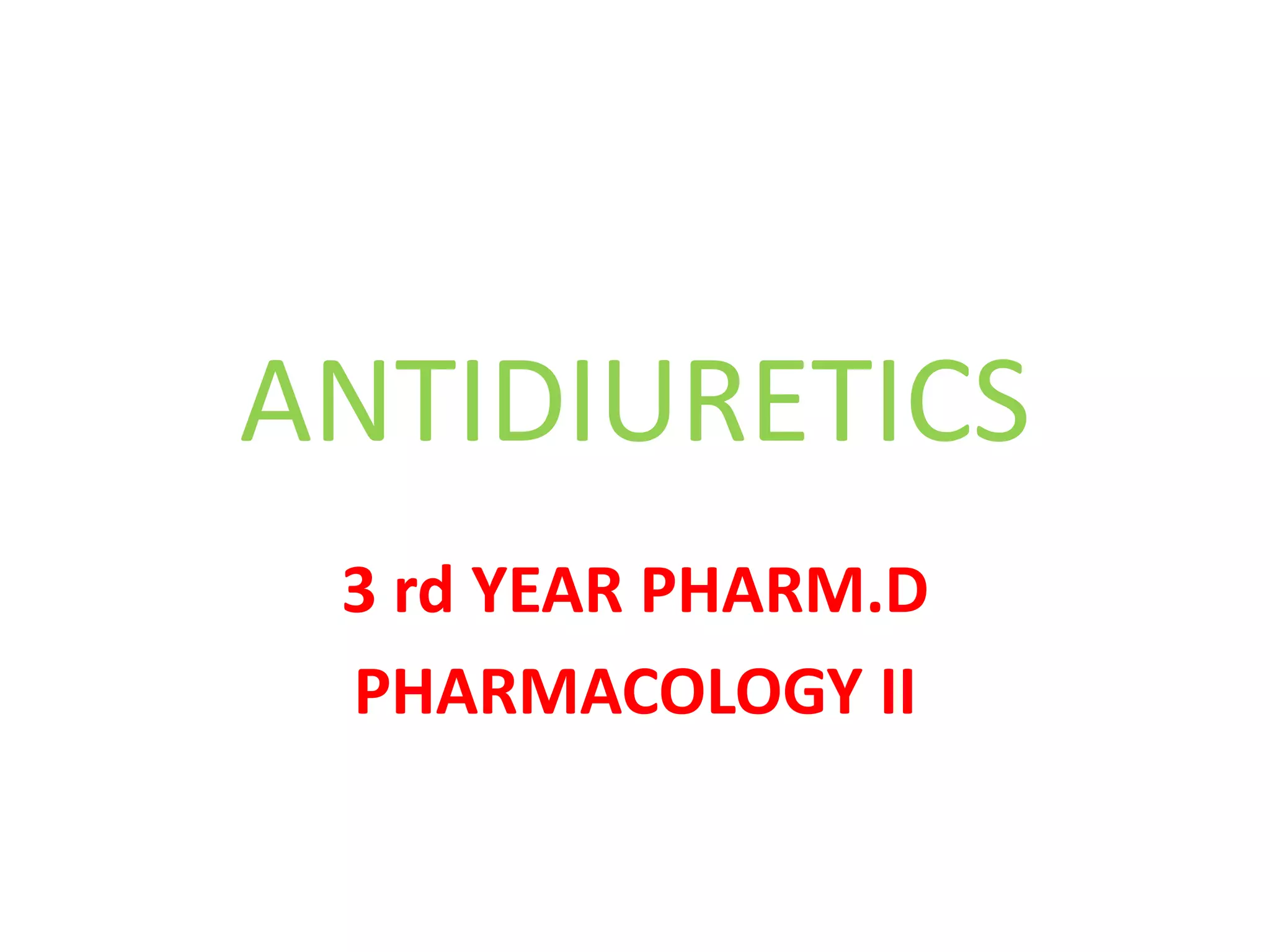 Antidiuretics | PPTX