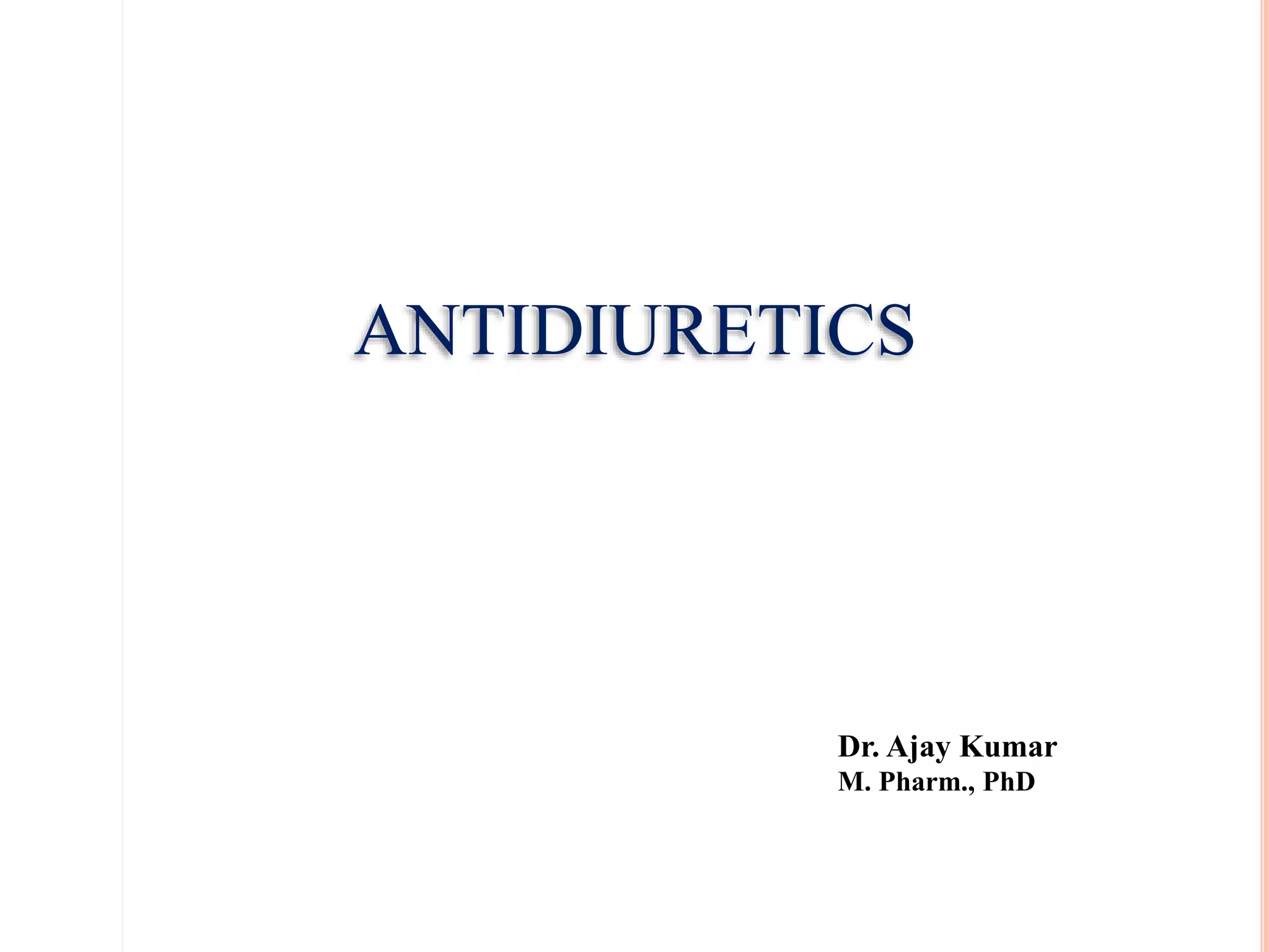 Antidiuretics | PPTX