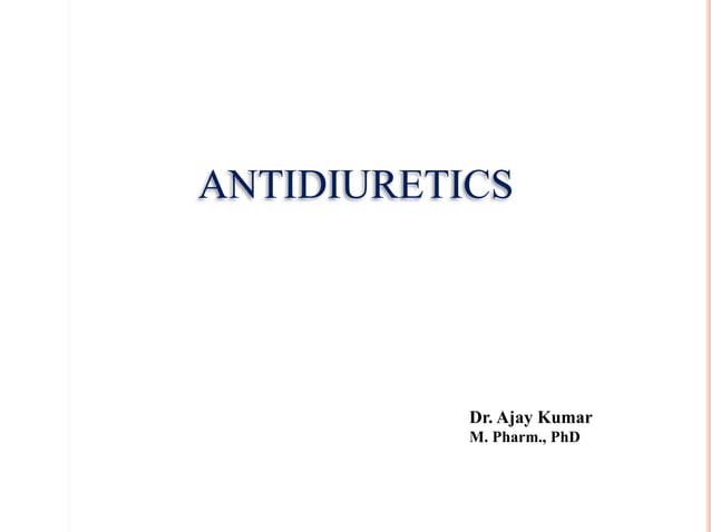Antidiuretics | PPT