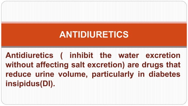 Antidiuretics | PPTX