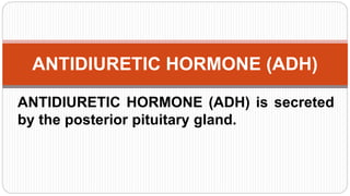 Antidiuretics | PPTX