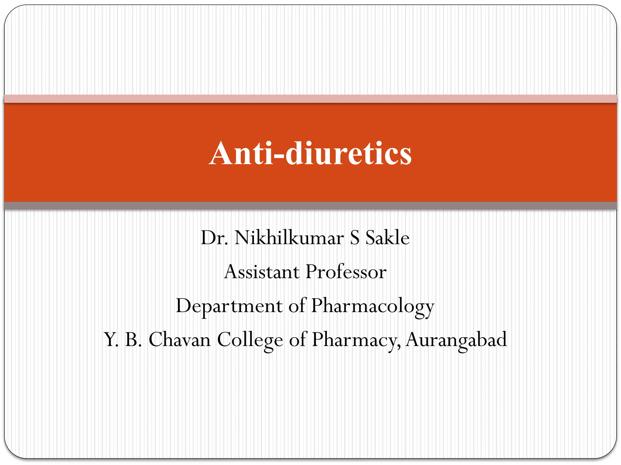 Pharmacology of Antidiuretic Drugs...... | PPTX