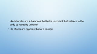 ANTI DIURETICS - Vasopressin analogues and SIADH.pptx