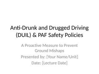 Anti_Drunk_Driving_PAF_Full_Details (1).pptx