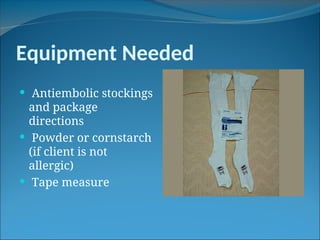 antiembolicstocking-220905041030-88a794a2.ppt
