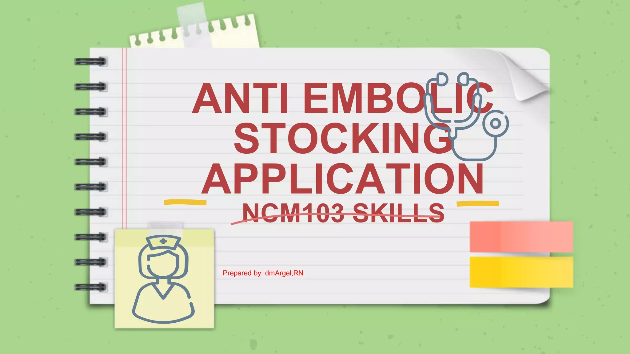 ANTI EMBOLIC STOCKING APPLICATION.pptx