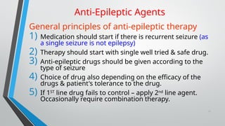 Antiepileptic drugs with its principles and pharmacology | PPT