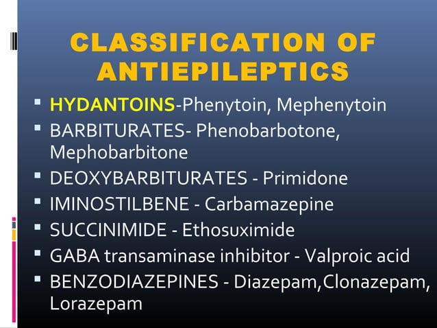 Antiepileptics | PPT | Brain and Nervous System Disorders | Diseases ...