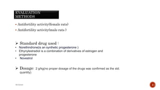 In vivo evaluation techniques, for Antifertility agent/activity | PPTX