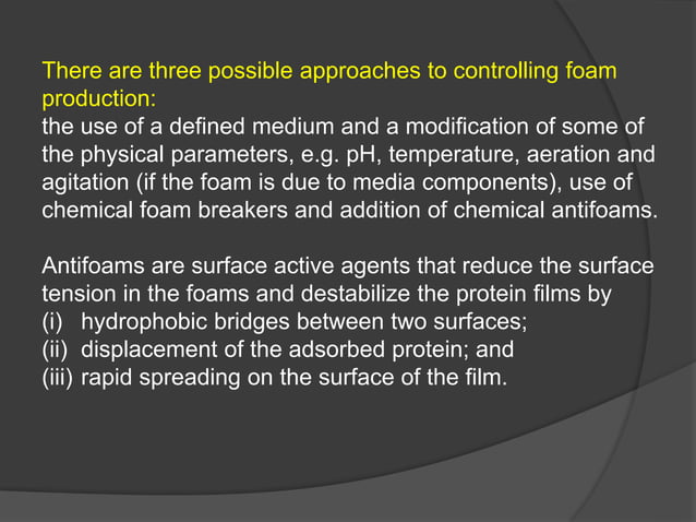 Anti-foaming agents, inducers, precursors and inhibitors in ...