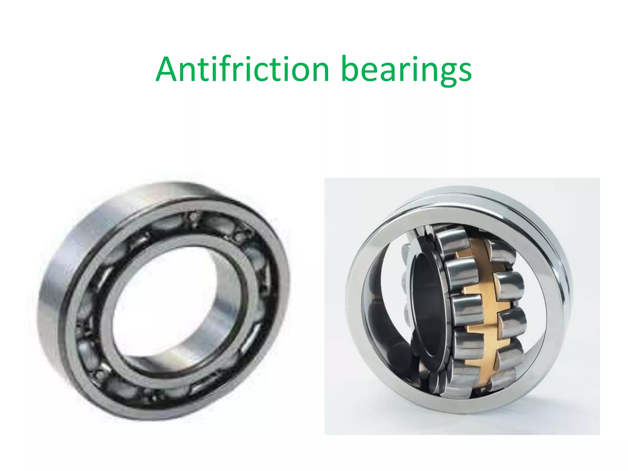 Antifrcition bearings and lubrication.pptx