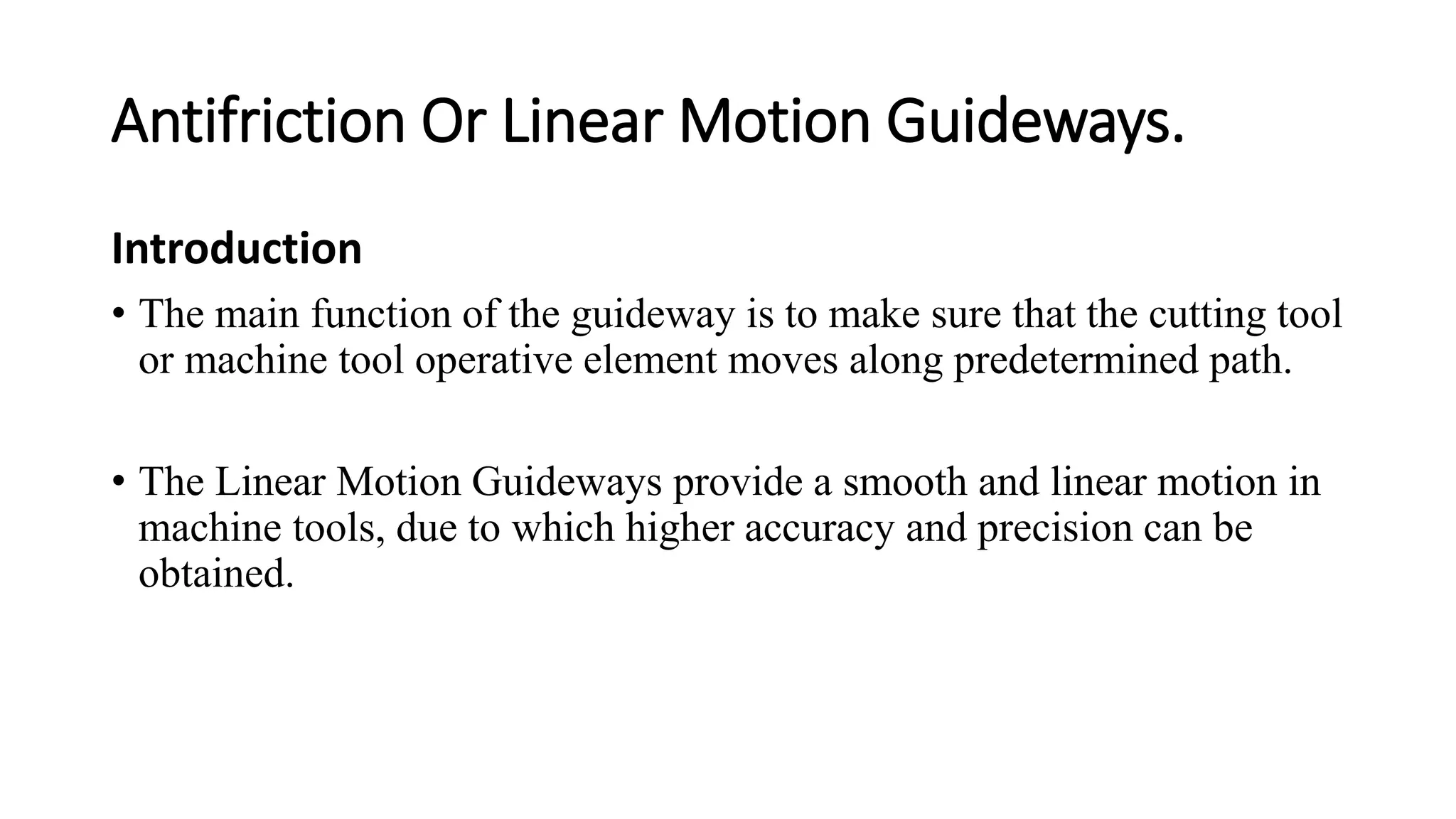 Antifriction guideways, feed drives, spindles | PPTX