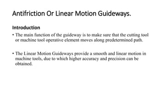 Antifriction guideways, feed drives, spindles | PPTX