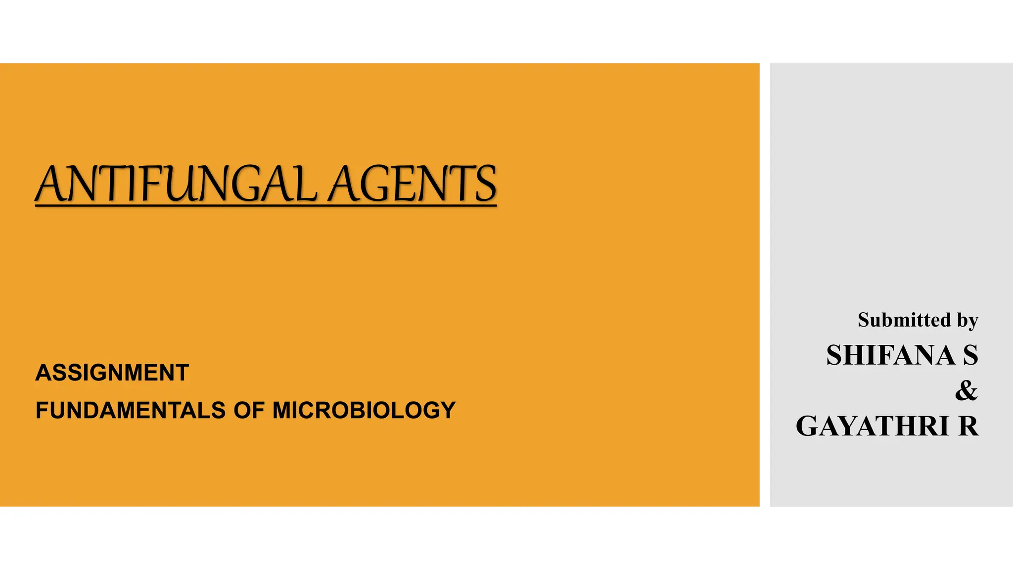 Antifungal Agents Final.pptx