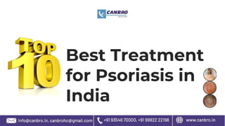 10 Best Treatment for Psoriasis in India | PPTX