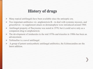 Anti fungal drugs | PPTX | Skin and Dermatology | Diseases and Conditions