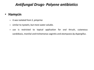 Antifungal drugs-Antibiotics | PPTX
