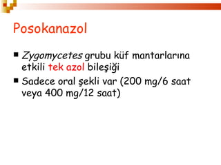 Antifungal tedavi (fazlası için www.tipfakultesi.org ) | PPT