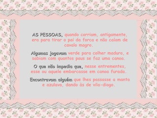 Antigamente - Carlos Drummond de Andrade | PPS
