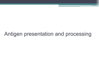 Exogenous Antigen Presentation and Processing.pptx