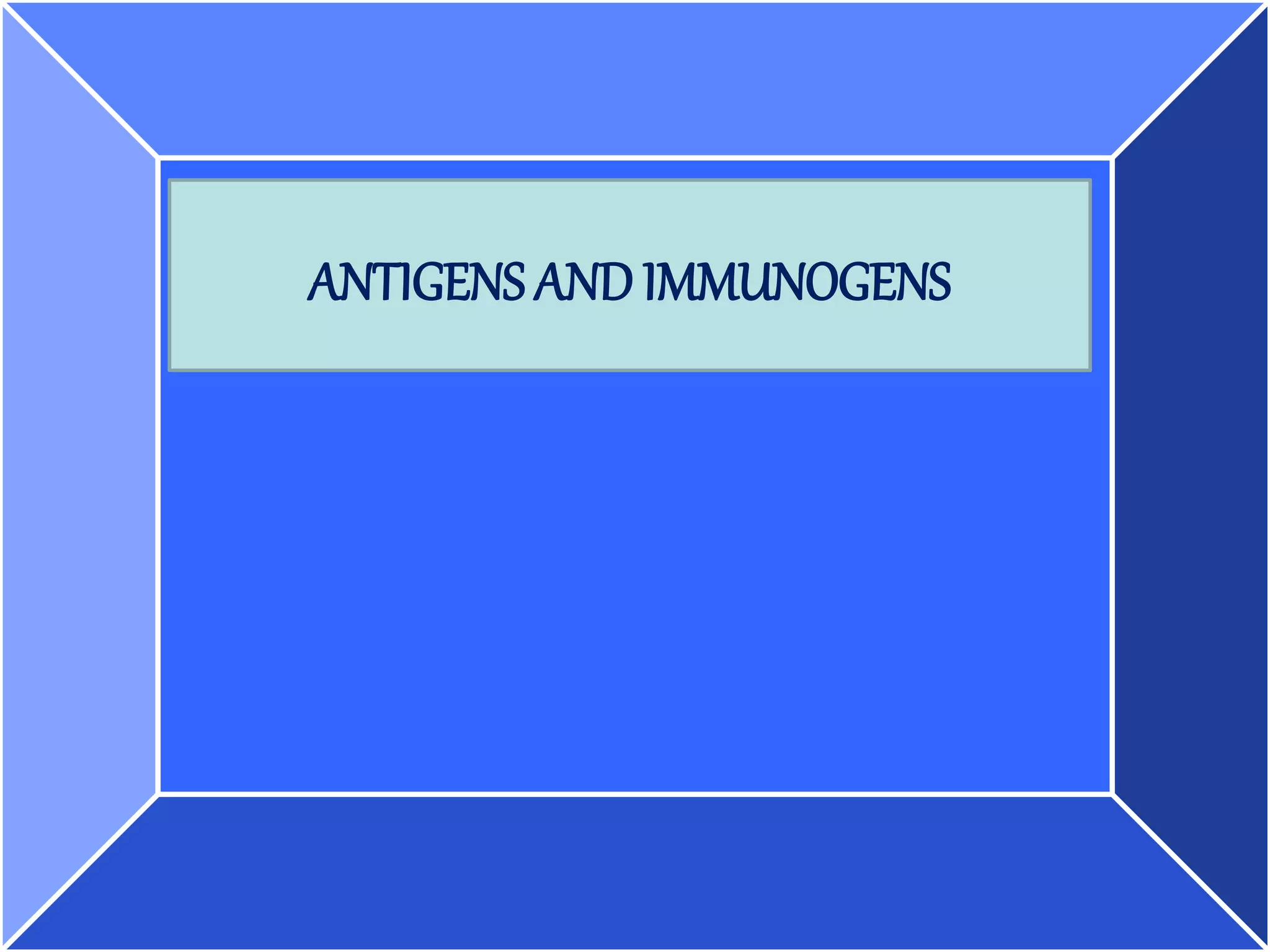 Antigens and Immunogens.ppt