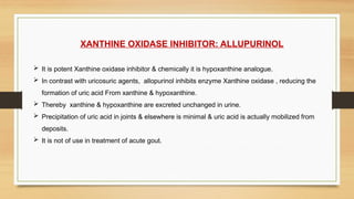 PHARMACOLOGY OF ANTIGOUT DRUGS ( GOUT TREATMENT) | PPTX