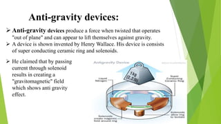 Anti gravity | PPTX