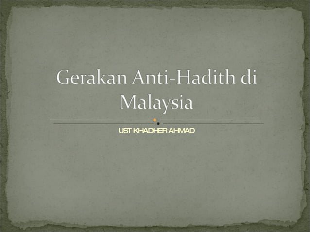 Anti Hadith Di Malaysia Interne | PPT