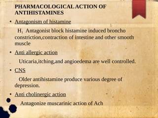 Anti histamine.First generation, second generation,Antagonism of ...