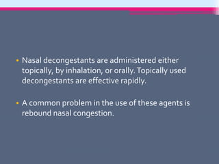 Antihistamines and nasal decongestants | PPTX