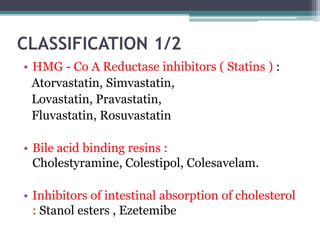 Hypolipidaemic drugs | PPTX