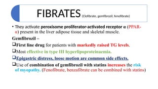 "Pharmacology of Antihyperlipidemic Drugs" | PPTX