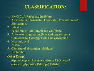 Anti Hyperlipidemic Drugs.. Presentation | PPTX