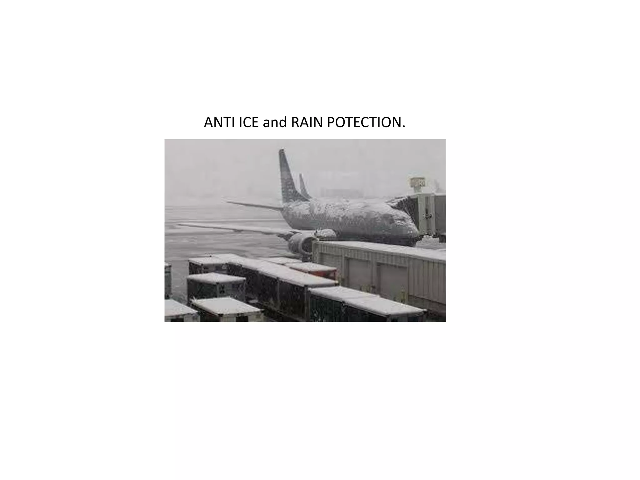 B737NG Anti ice and rain | PPTX