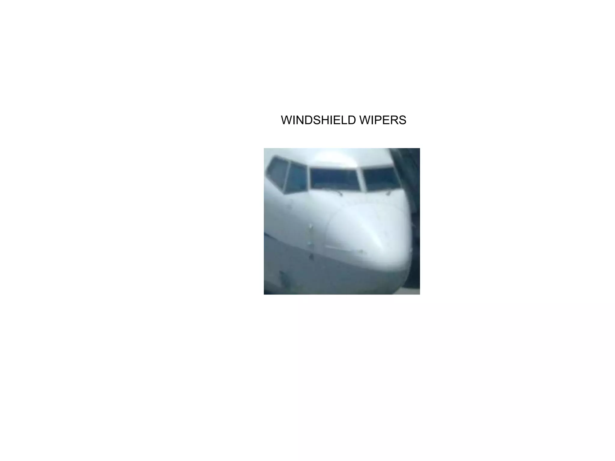 B737NG Anti ice and rain | PPTX