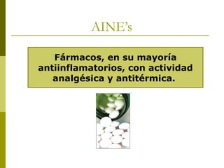 Antiinflamatorios-No-Esteroideos-Aines-.ppt