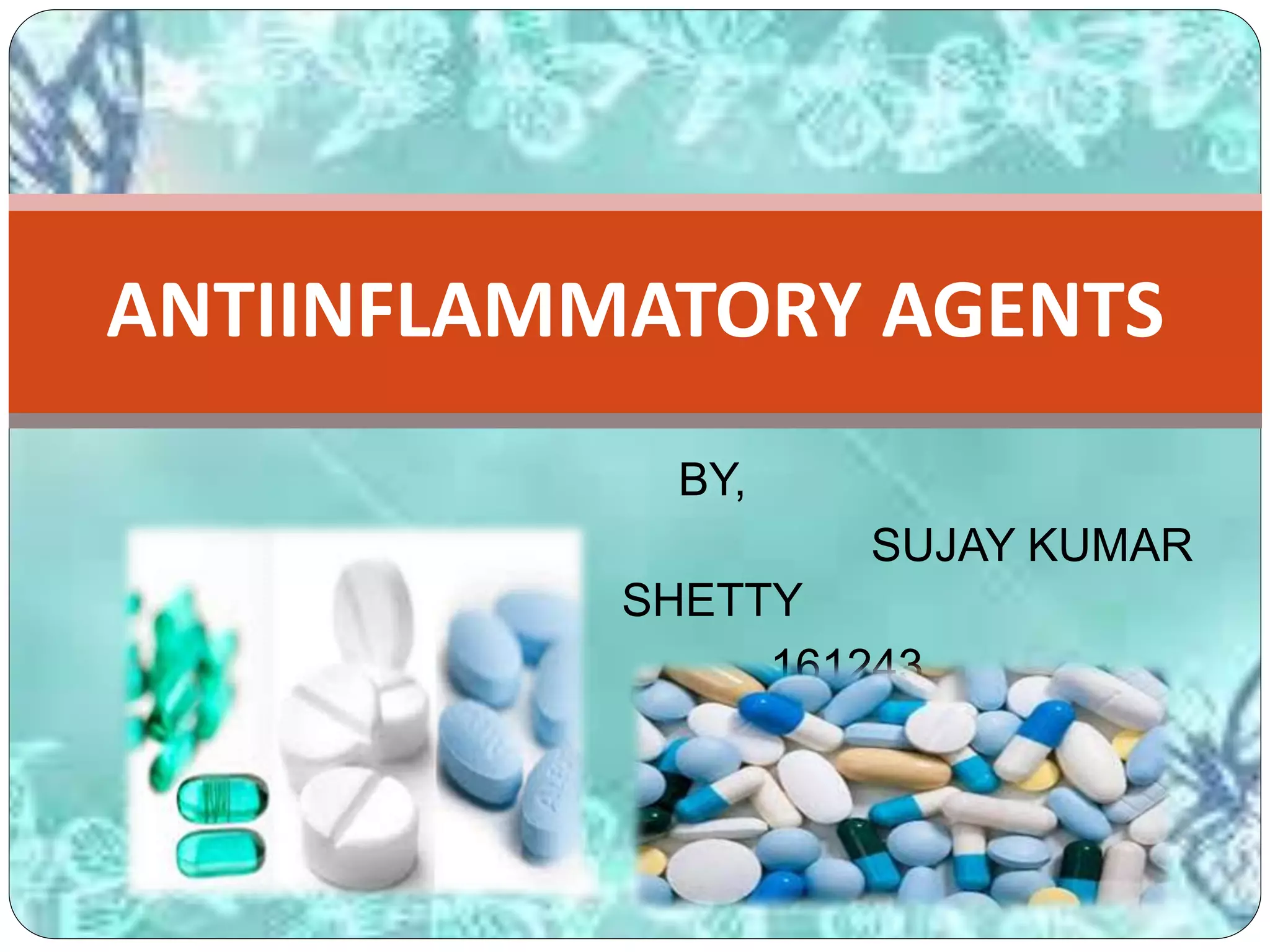 Antiinflammatory agents | PPTX | Pharmaceutical Drugs | Medical Health