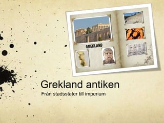 Antiken grekland | PPTX
