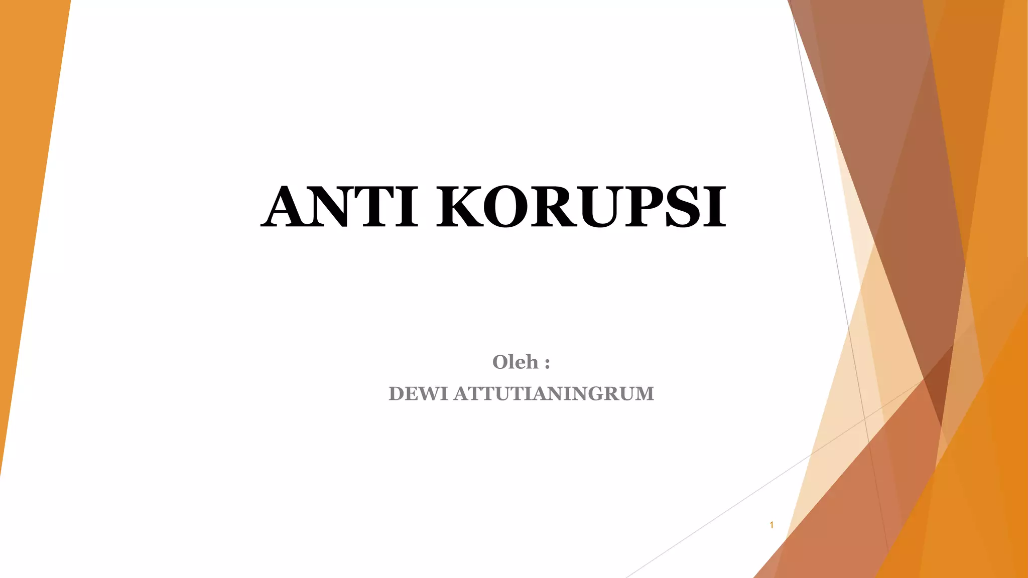 ANTI KORUPSI.pptx