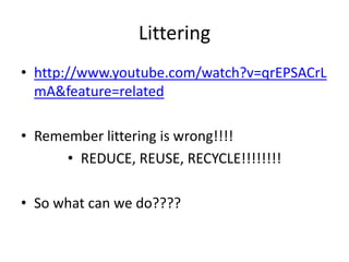 Anti littering lesson | PPTX
