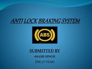 Anti lock braking system | PPTX