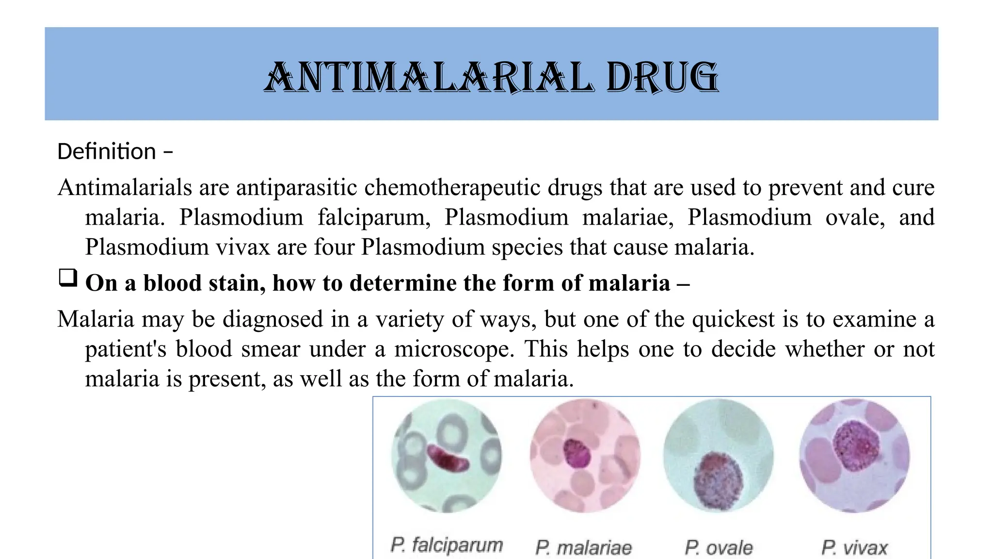 Antimalarial drug Medicinal Chemistry III | PPT