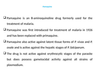 Antimalarial Drugs.pptx for PharmD IIIYear by Dr. Rakam Gopi Krishna | PPTX