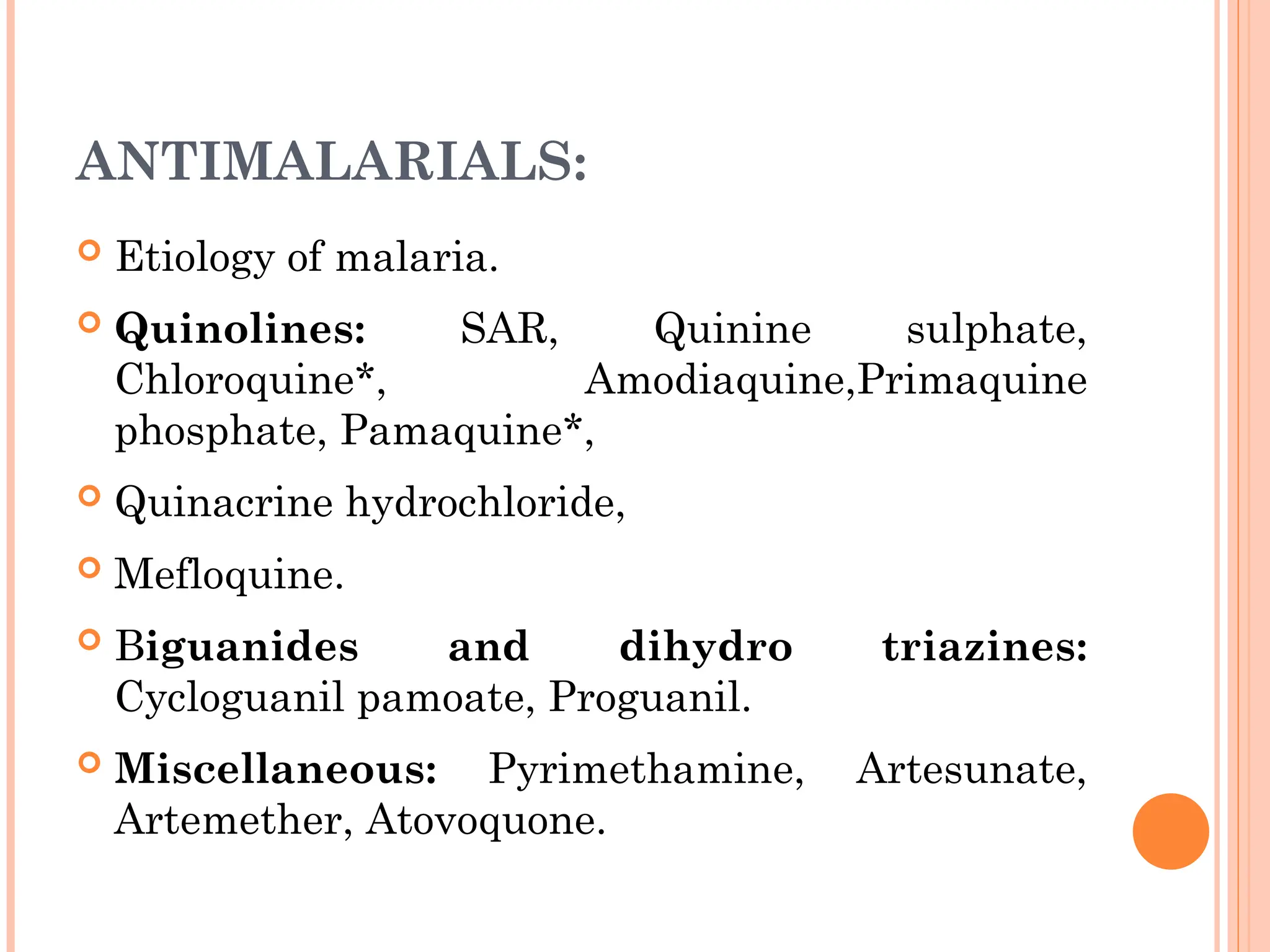 Antimalarials used in treatment, classification, mechanism of action | PPT