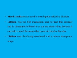 Antimanic drugs and its pharmacology | PPTX